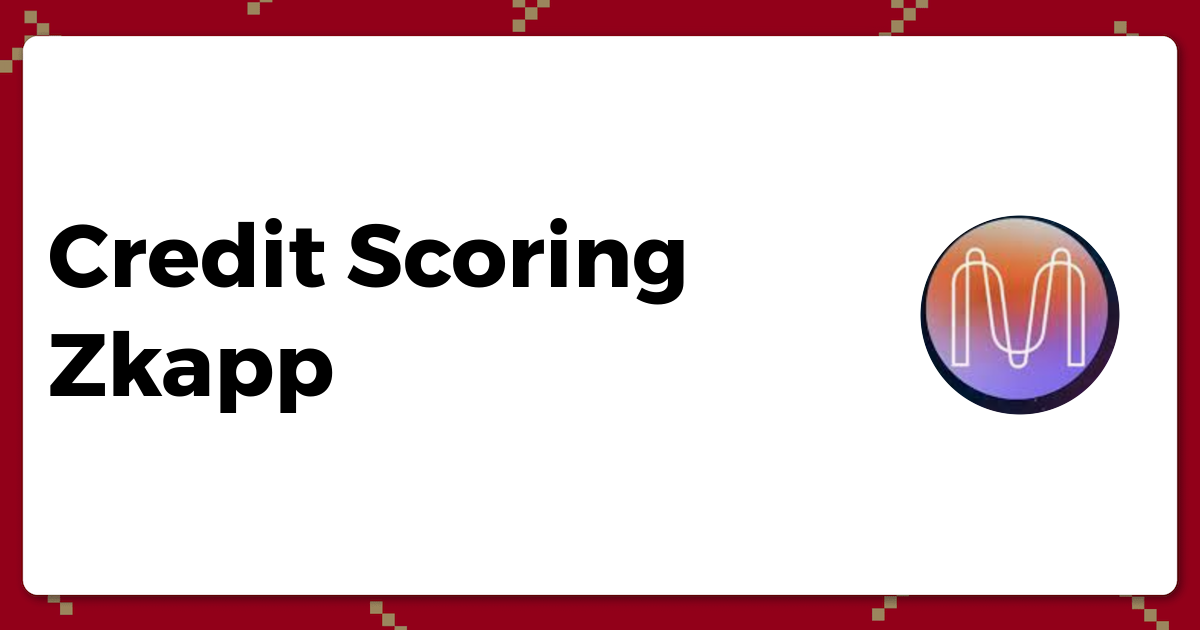 Credit Scoring Zkapp | AKINDO